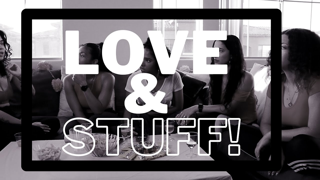 Love & Stuff! - YouTube