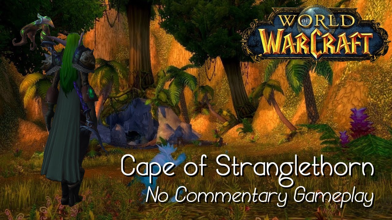 World of Warcraft – No Commentary Gameplay: Cape of Stranglethorn (Pre ...