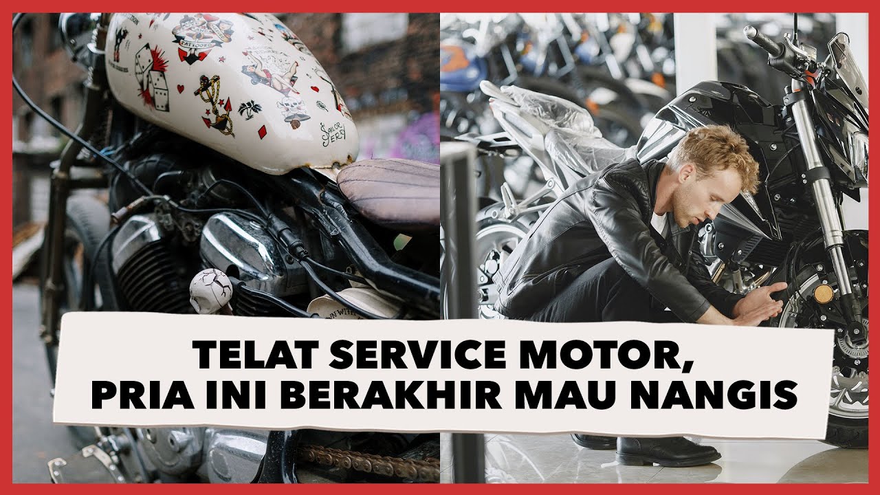 Telat Servis Motor, Pria Ini Berakhir Mau Nangis Lihat Nominal yang ...