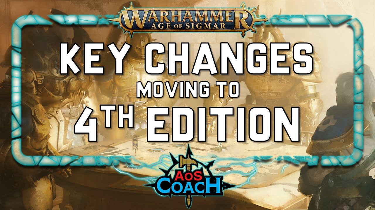 Key 4th Edition Changes | AoS 4e - YouTube