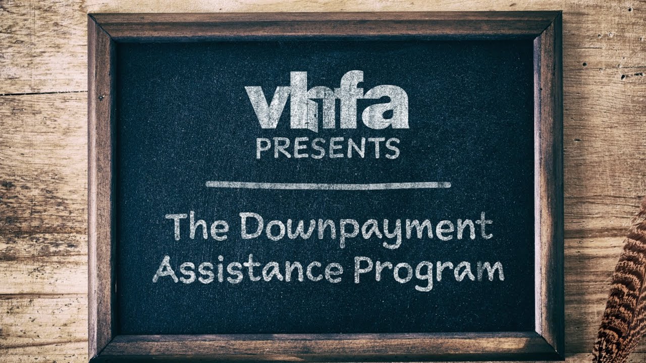 VHFA Down Payment Assistance Program - YouTube