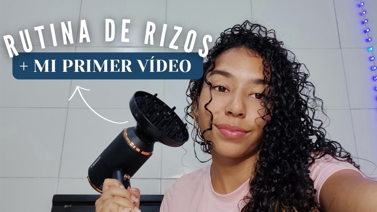 [Mi Primer Vídeo] Rutina de Rizos diaria | Bitácora personal - YouTube