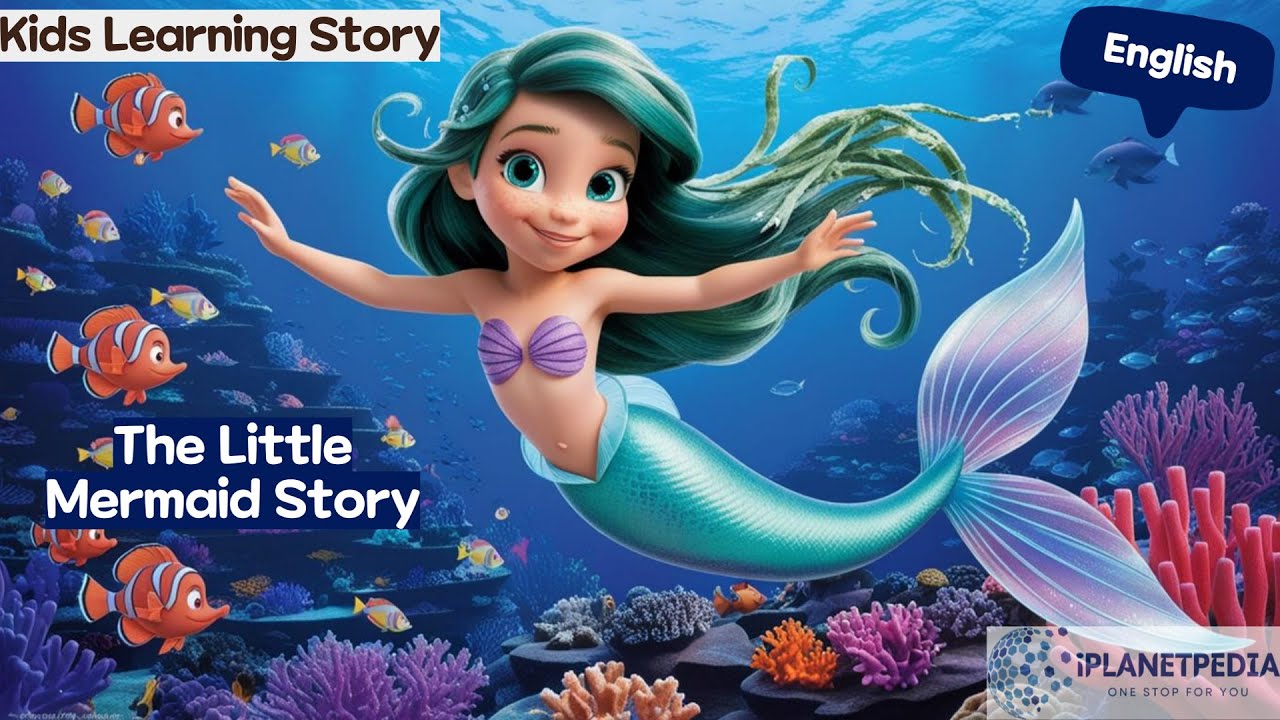 The Little Mermaid | Moral Story | Learning Story | Bed Time Story in ...