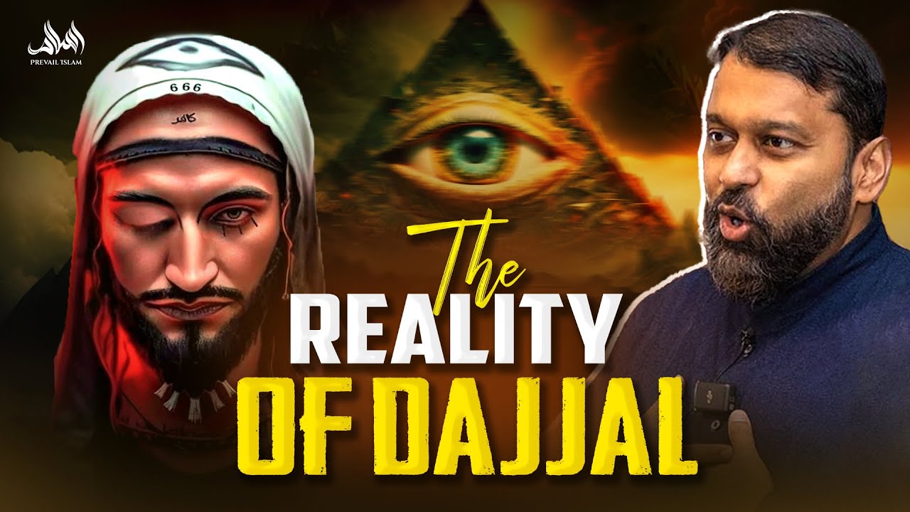 THE REALITY OF DAJJAL - YouTube