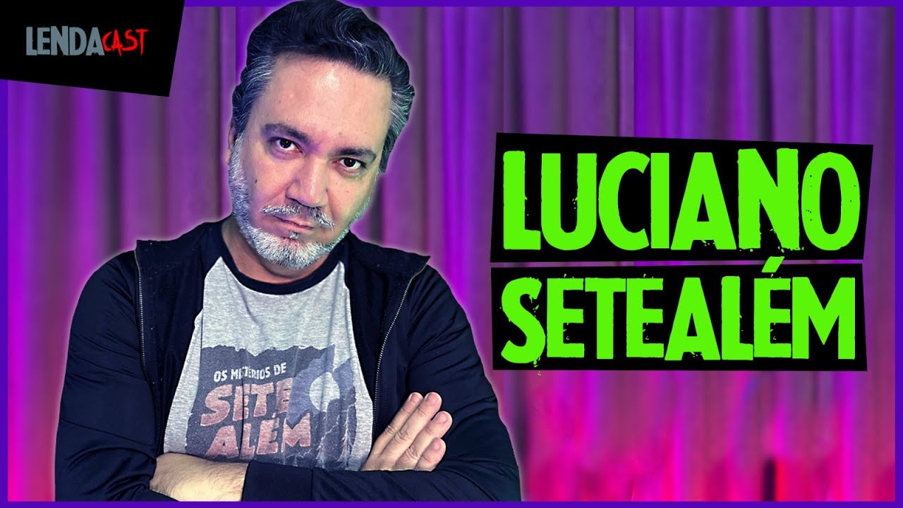 Relatos inéditos de @Setealem narrados por LUCIANO MILICI | LendaCast ...