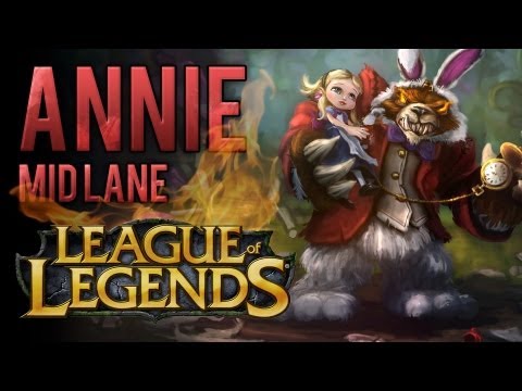 Annie Mid Lane (How to Play AP Annie) - League of Legends - YouTube