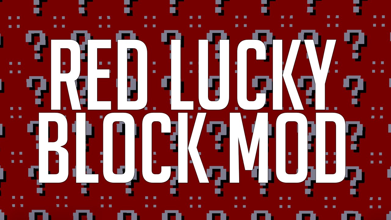 Minecraft Mods: RED LUCKY BLOCK MOD! (MC MOD REVIEW 1.7.10) | iJevin ...