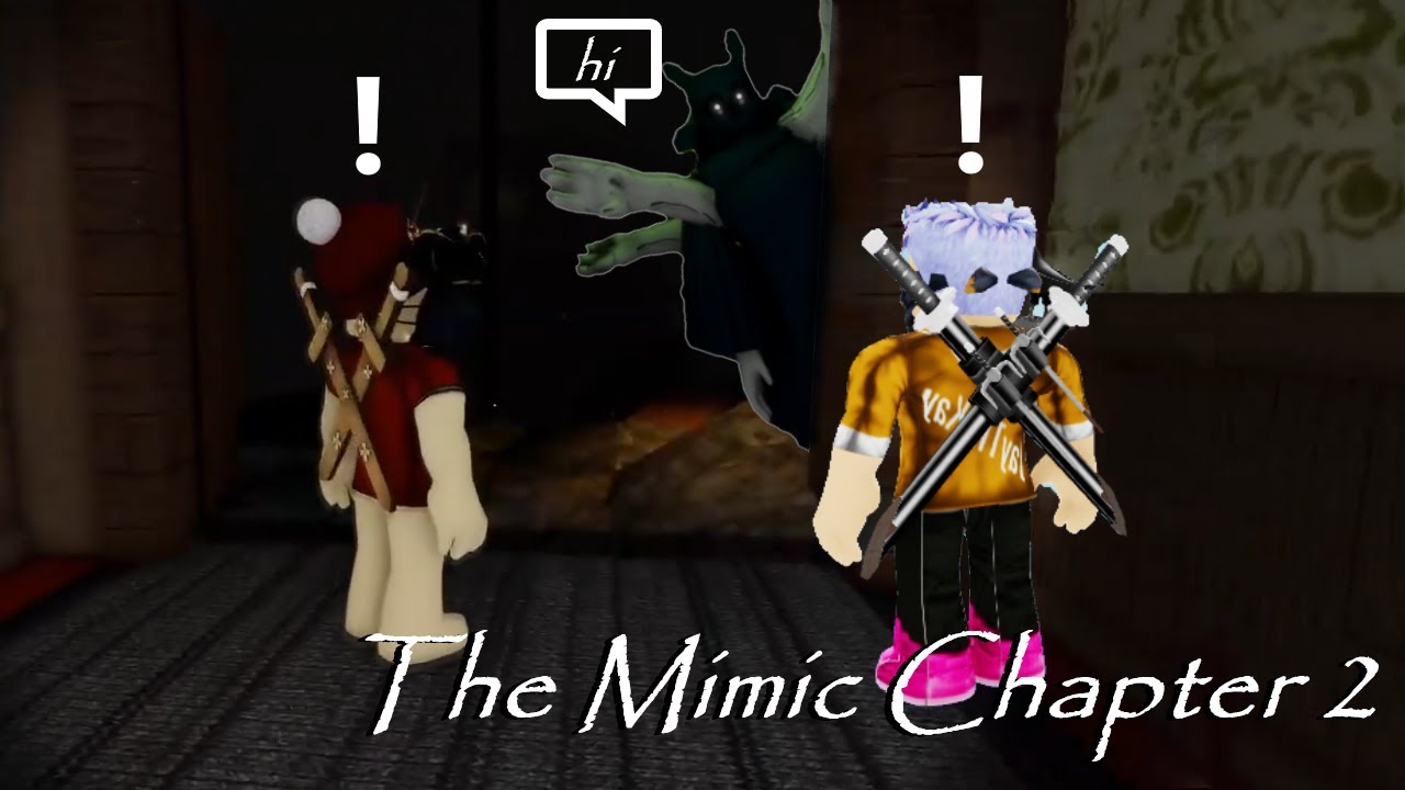 SCARIER THAN EVER BEFORE | The Mimic Chapter 2 on Roblox - YouTube