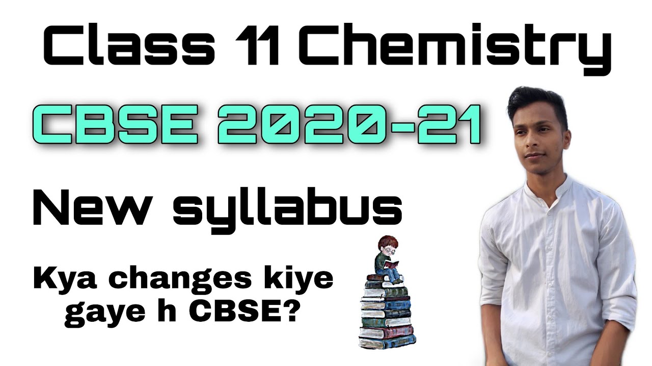 CBSE Class 11 Chemistry New Syllabus YouTube cbse-class-11-chemistry-new-syllabus-youtube