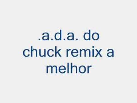 ada do chuck remix