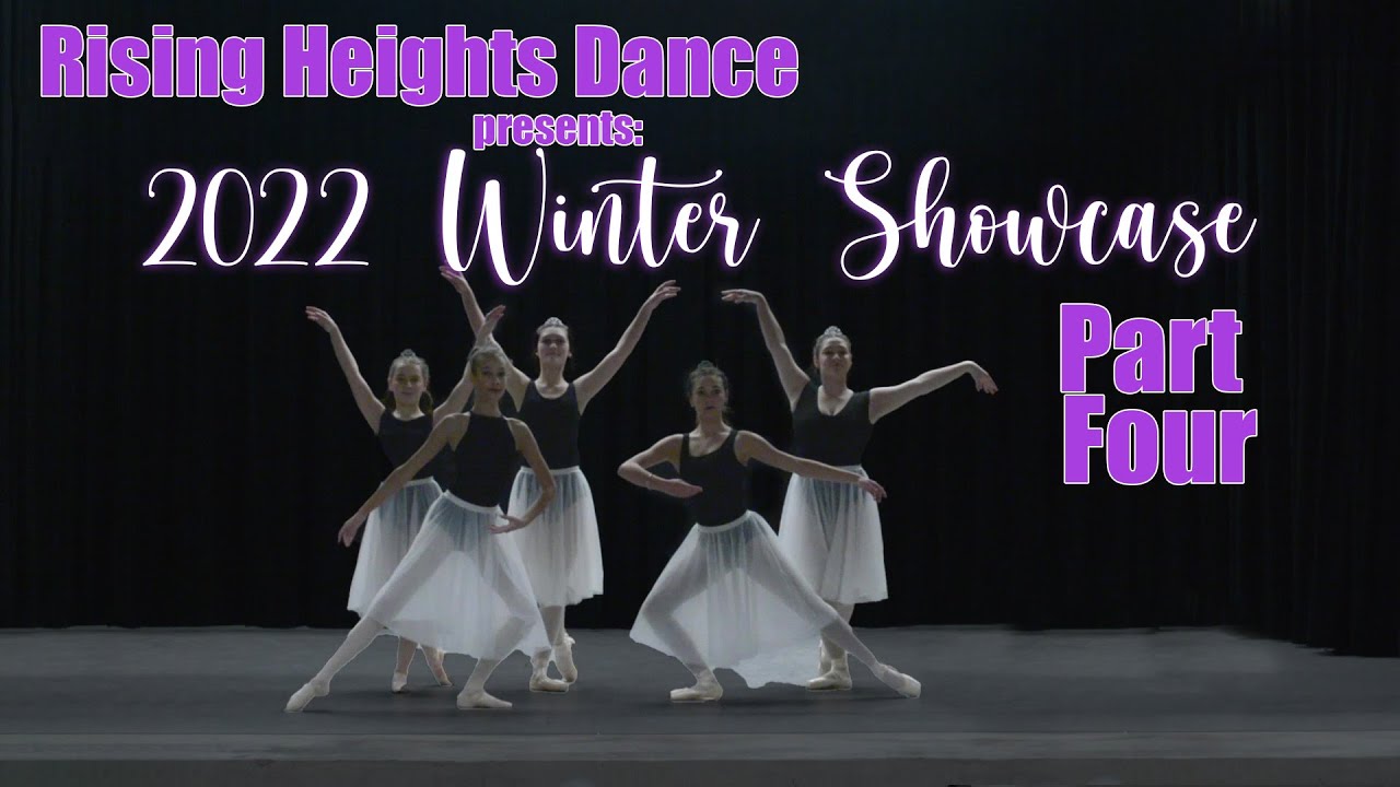 Rising Heights Dance's 2022 Winter Showcase - Part 4 - YouTube