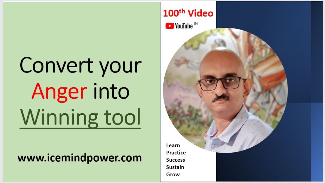 Why and how to transform anger into winning habit | #100thVideo # ...