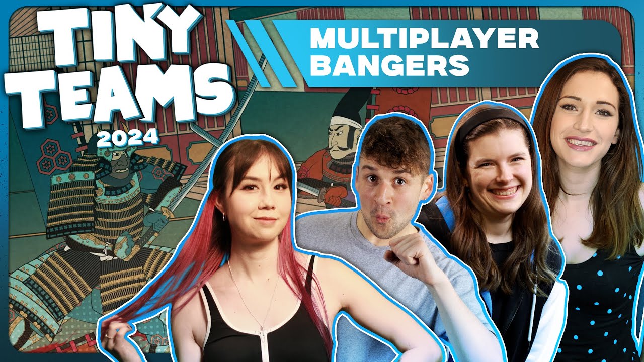 Multiplayer Bangers: Sarah, Lydia, Lolip & Daf | Tiny Teams 2024 - YouTube