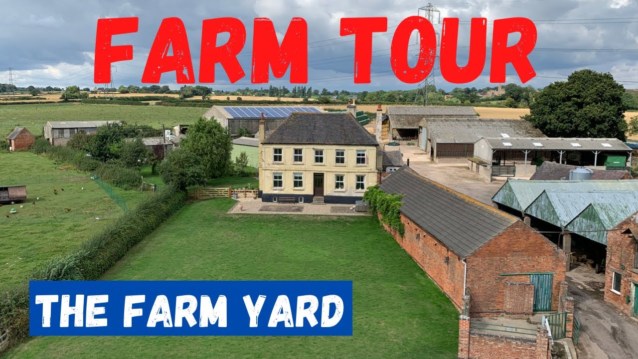 FARM TOUR! TAKE A LOOK AROUND OUR FARM YARD AND SEE HOW WE DO THINGS ...