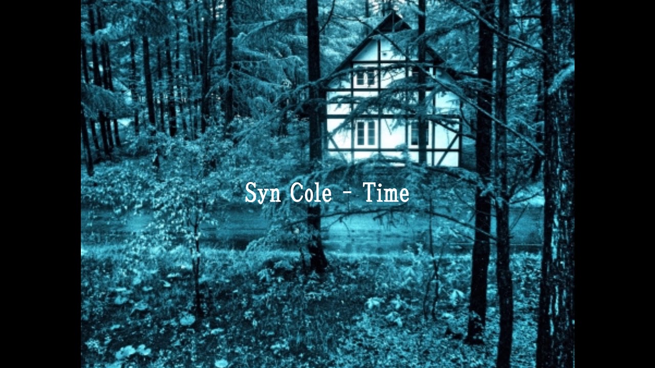 【エモい洋楽】Syn Cole‐Time【フリーBGM】 - YouTube