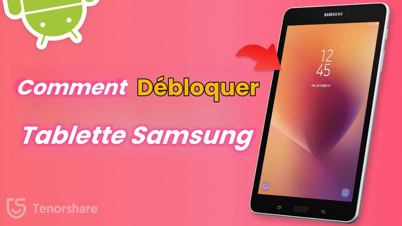 Comment débloquer une tablette Samsung sans le code/schéma/PIN 2024 ...