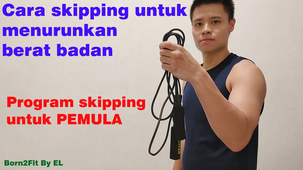 Cara Skipping untuk Menurunkan berat Badan - Program Skipping Pemula untuk Diet - YouTube