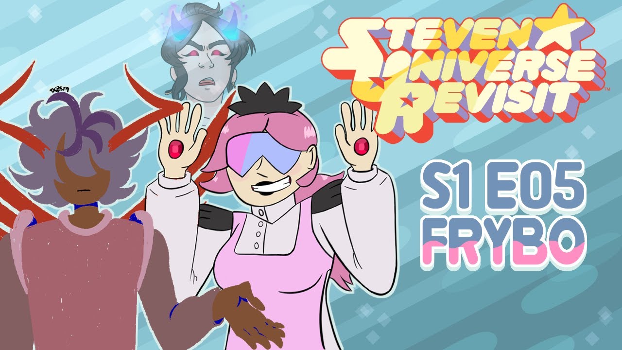 Steven Universe Revisit: S1E5 Frybo - YouTube