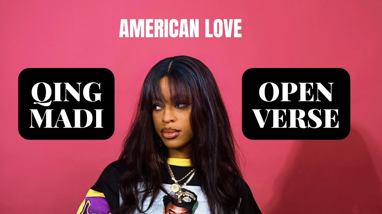 QING MADI - AMERICAN LOVE (OPEN VERSE) HOOK + INSTRUMENTAL - YouTube