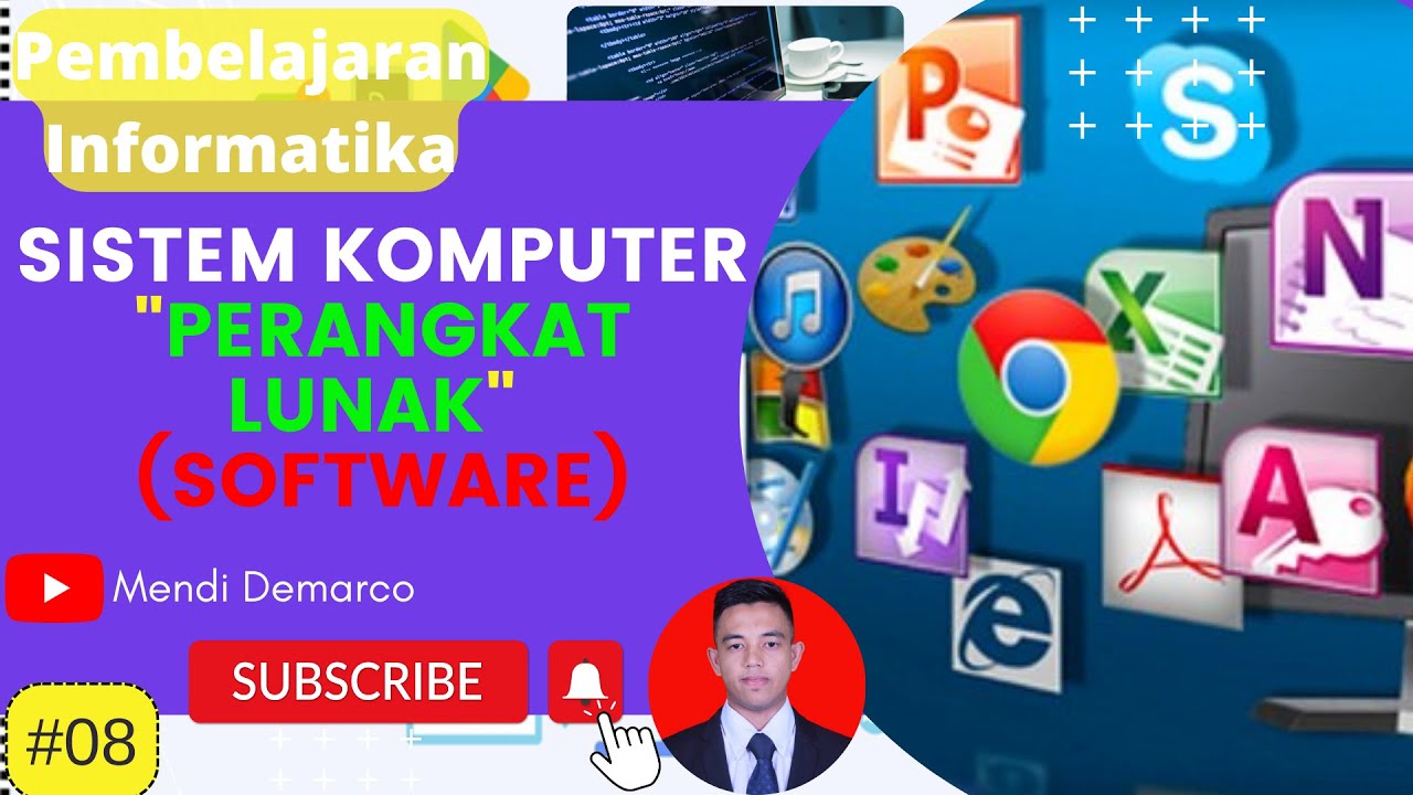 PERANGKAT LUNAK KOMPUTER (SOFTWARE) - INFORMATIKA UNTUK SMP/MTs KELAS 7- SISTEM KOMPUTER (SK ...