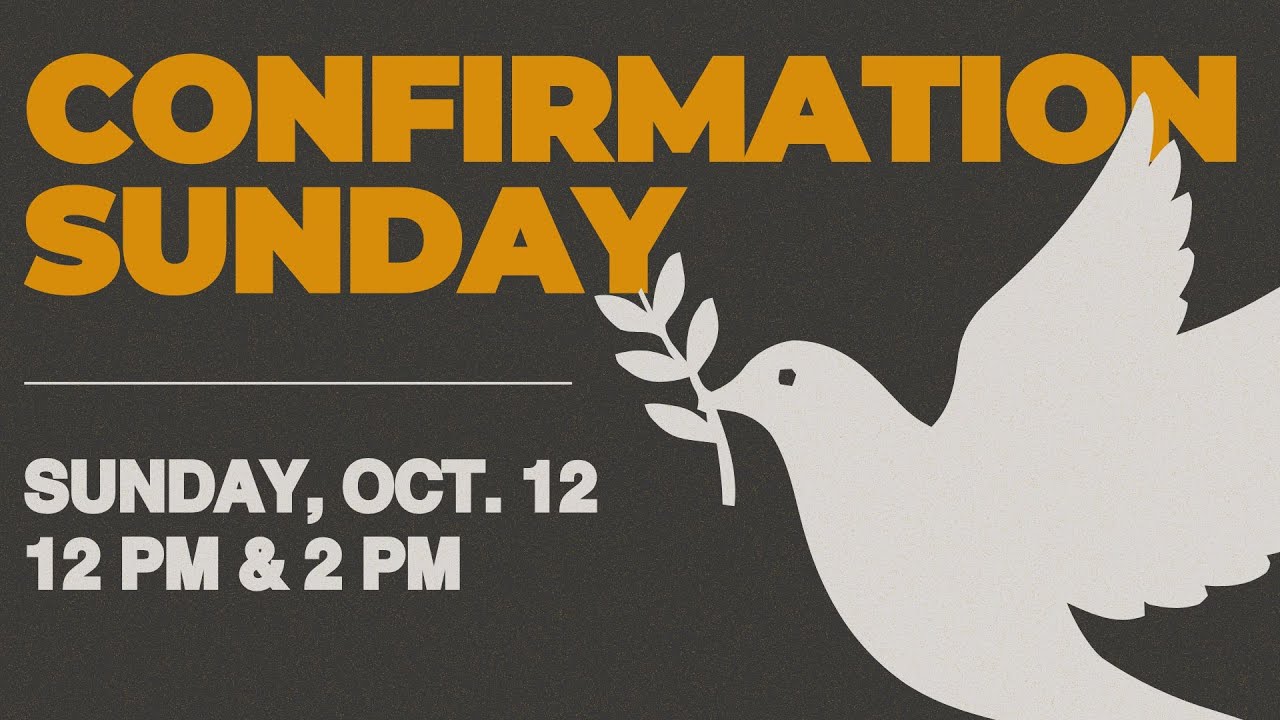Confirmation Sunday // Noon Service - YouTube