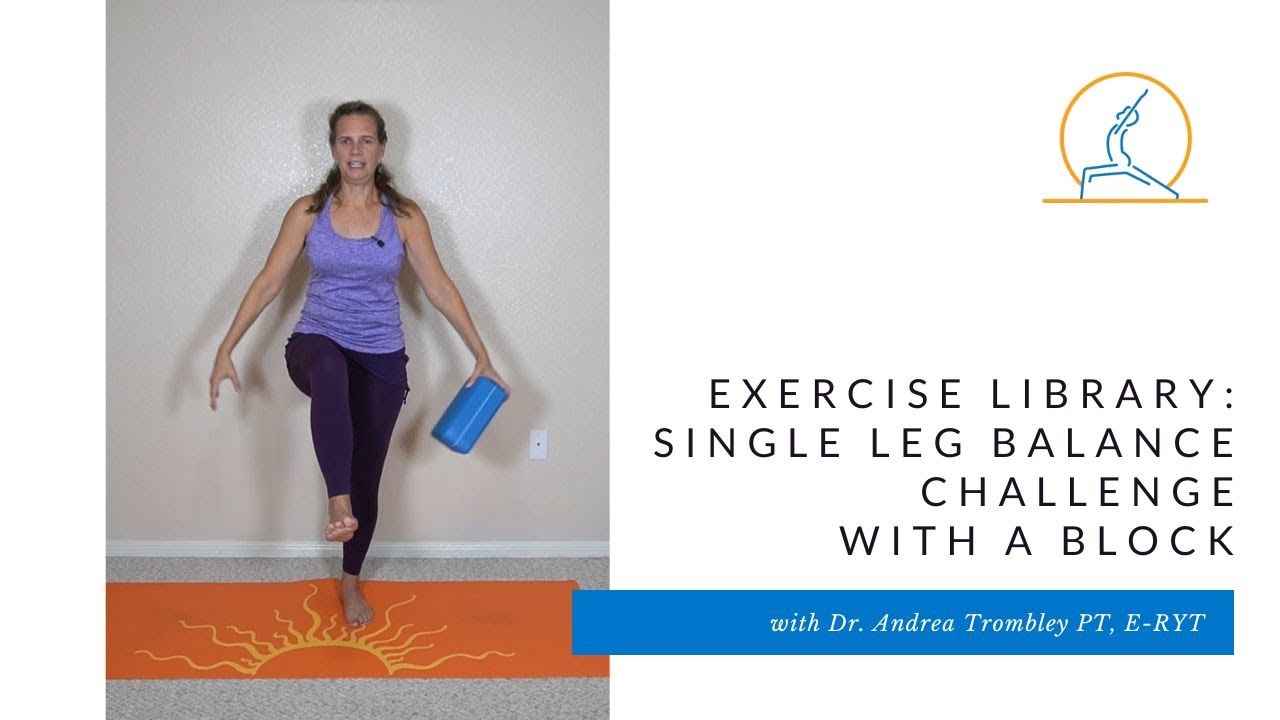 Exercise Library: Single Leg Balance with a Yoga Block to Build Bone ...