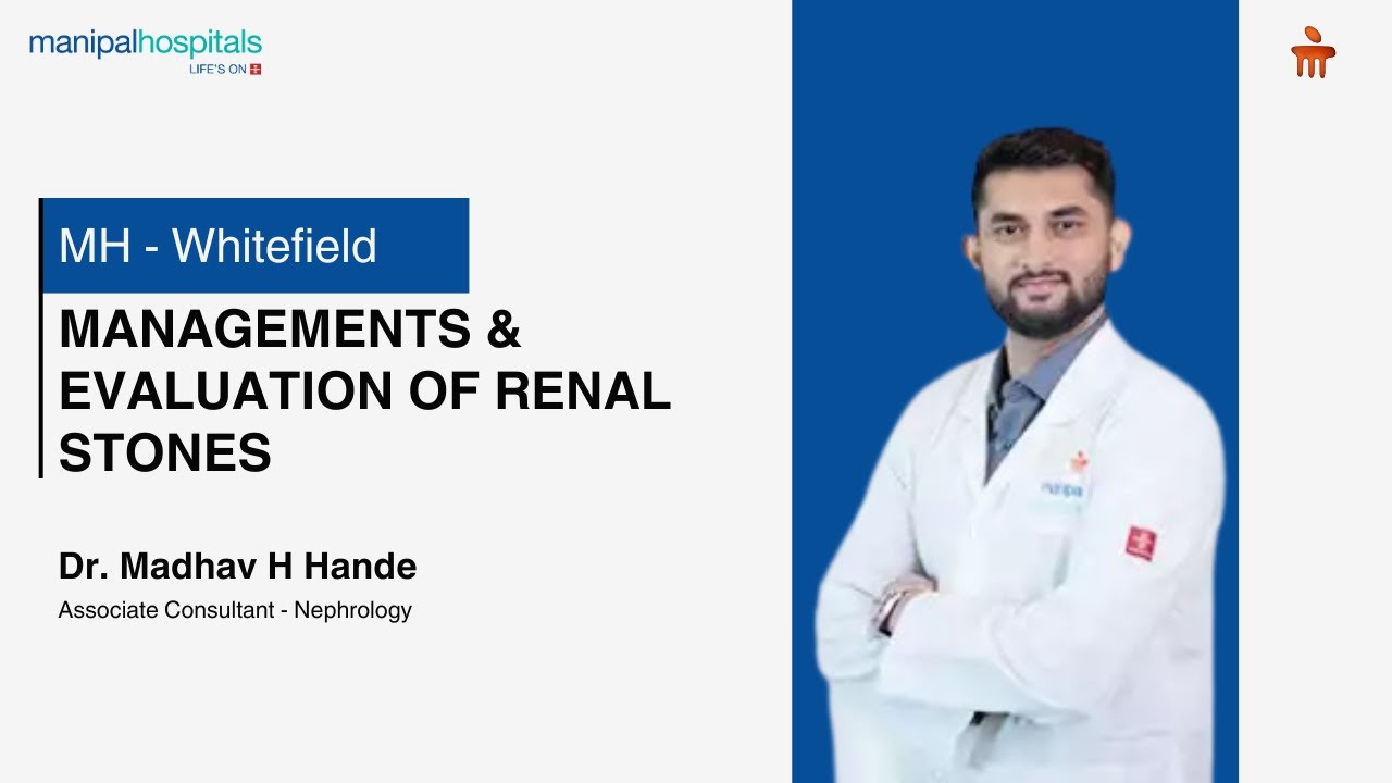 Evaluation & Management of Renal Stones | Dr. Madhav H Hande | MHW ...