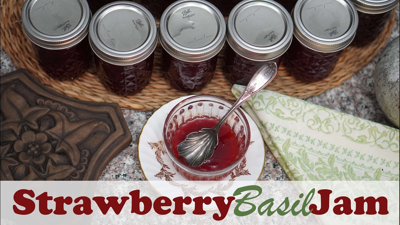 Strawberry Basil Jam Canning Recipe and Tutorial - YouTube