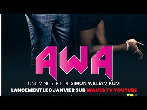 AWA PART 1 ( série camerounaise ) réalisation : Simon William KUM - YouTube