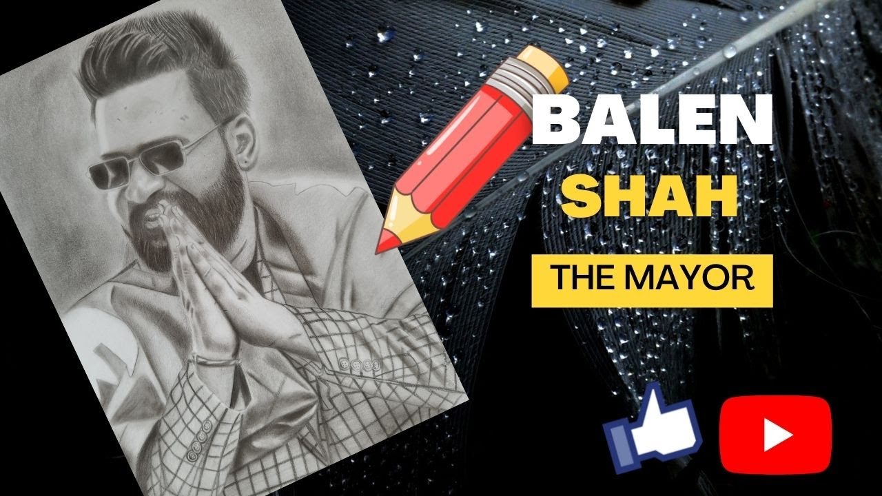 Drawing BALEN SHAH | KATHMANDU Mayor | Nepal | 2022 #nimeshsketcher # ...
