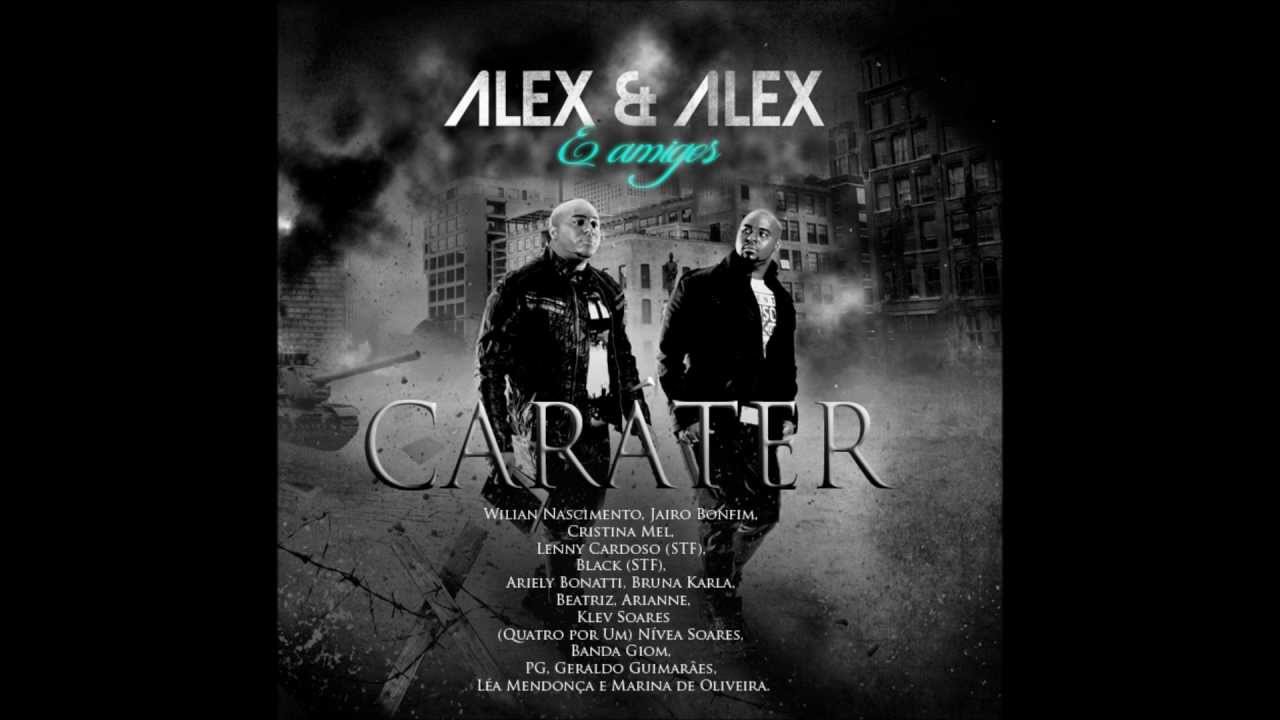 Alex e Alex - Caráter (EXCLUSIVA) - YouTube