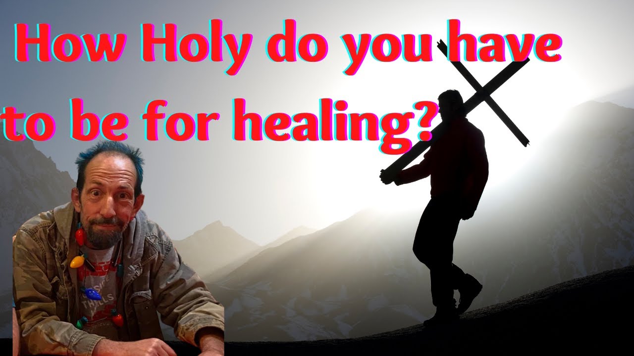 Why am I not healed, am I not holy enough? Debunking the hinderances or ...