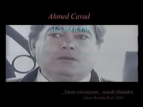 ƏHMƏD CAVAD | SUSMARAM