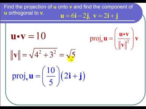 Finding the Projection of a Vector u onto v and the Component of u ...