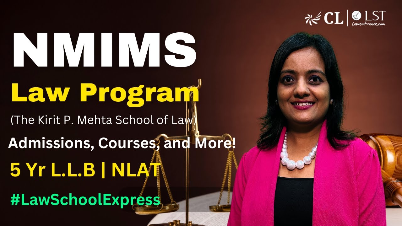 NMIMS Law: NLAT Exam, Admissions, Courses & Placements Explained ...