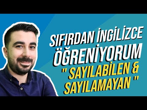 Sıfırdan İngilizce Öğreniyorum : Sayılabilen/Sayılamayan İsimler Konu Anlatımı | Konuşarak Öğren #38