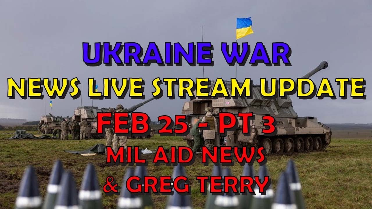 Ukraine War Live Stream w/ Greg Terry - Military Aid News - YouTube
