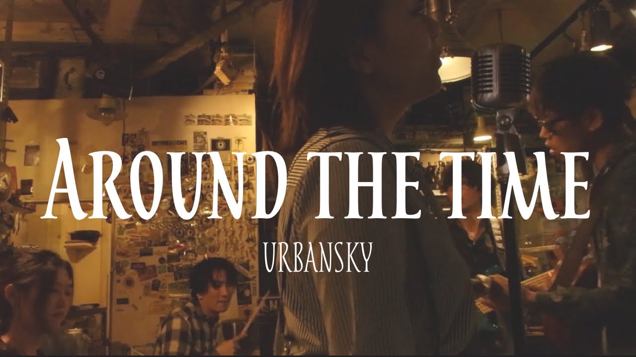 URBANSKY - Around the time[Official Music Video /English subtitles ...