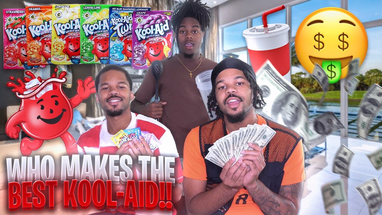 WHO CAN MAKE THE BEST KOOL-AID | WINNER WINS $$$$ - YouTube