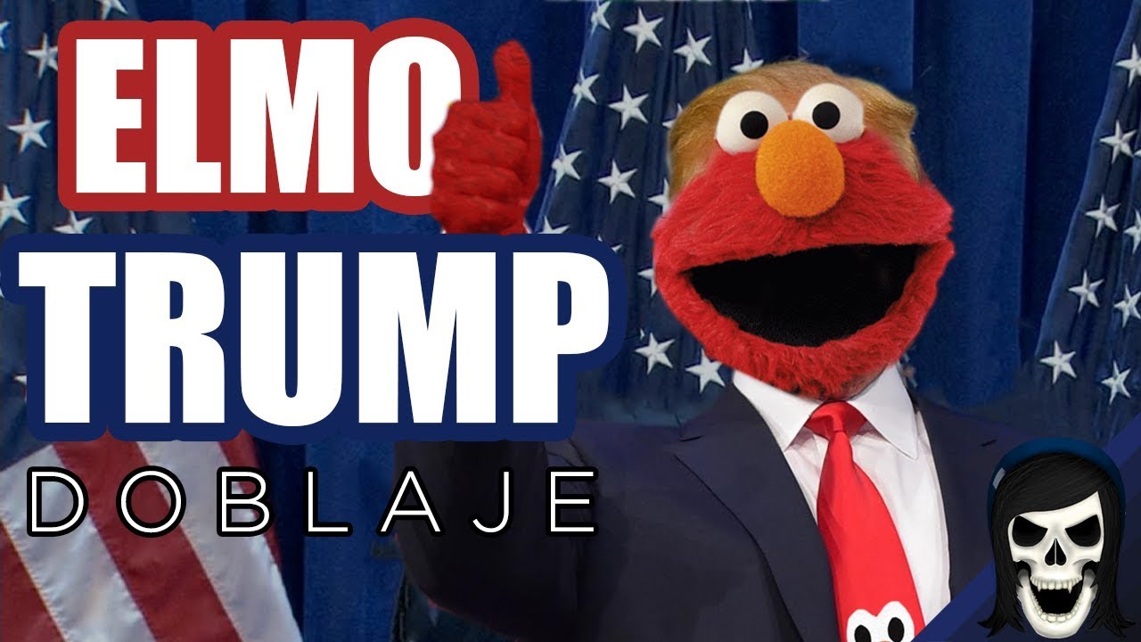 ELMO ES DONALD TRUMP!! - Doblado en Español - YouTube