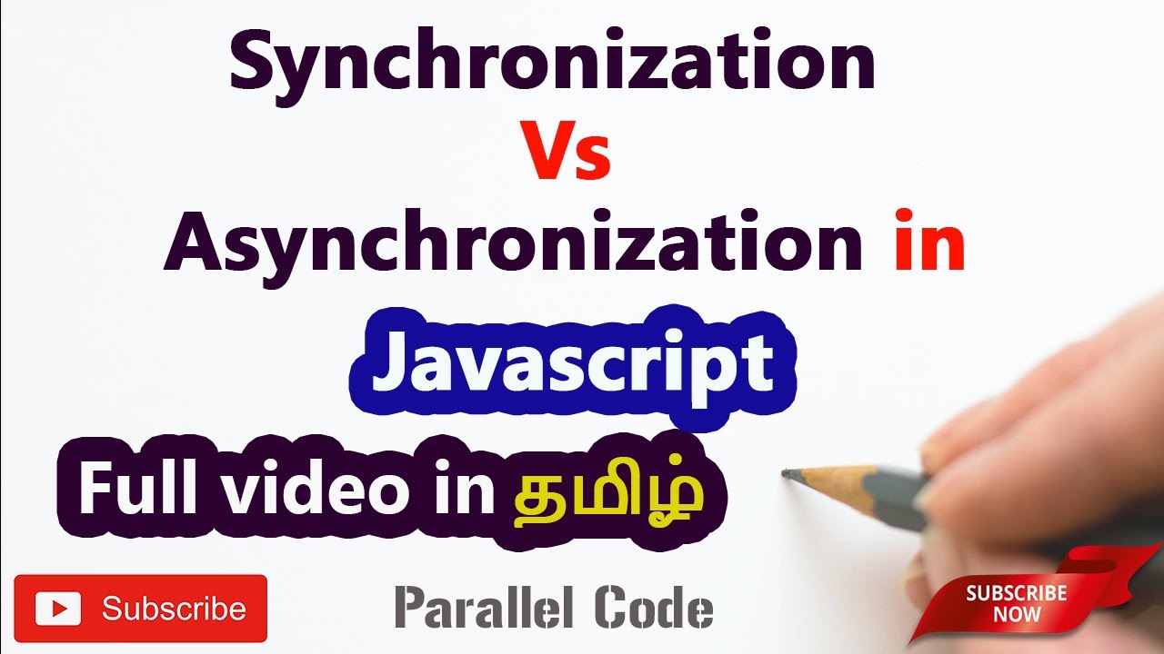 What Is Synchronization Vs Asynchronization In Javascript Tamil Asynchronous Vs Synchronous