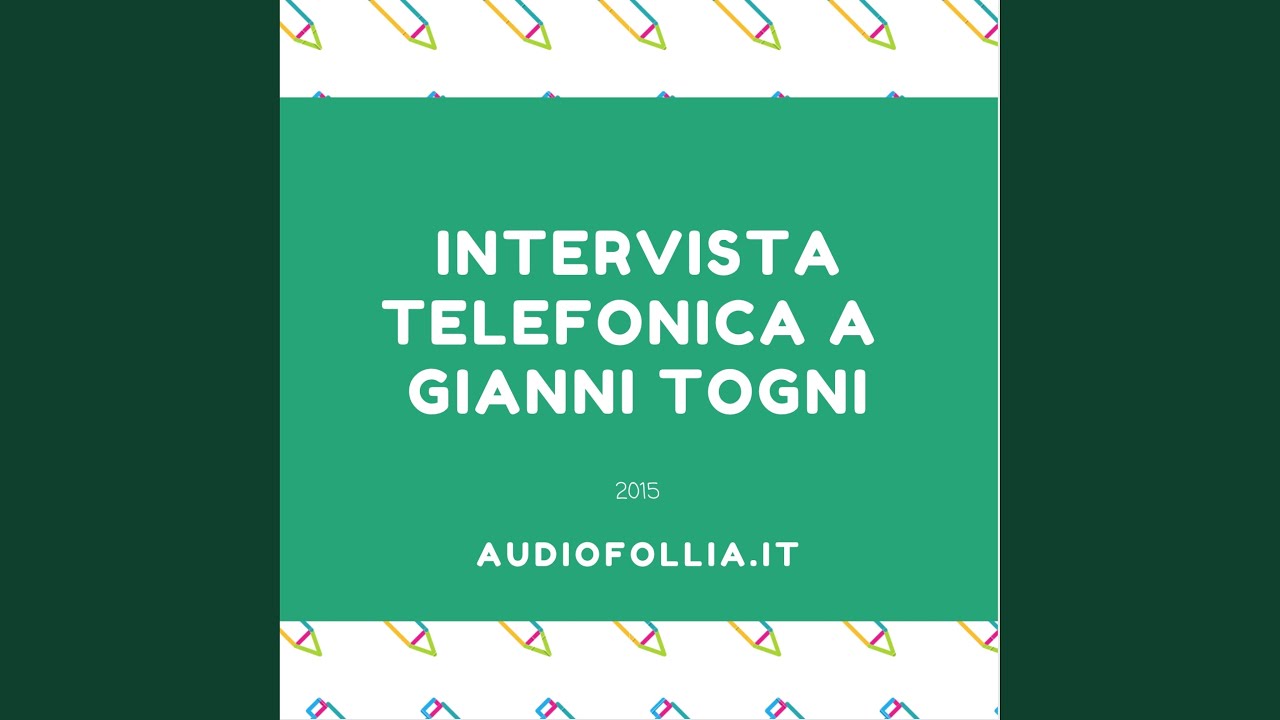 Intervista telefonica a Gianni Togni - YouTube
