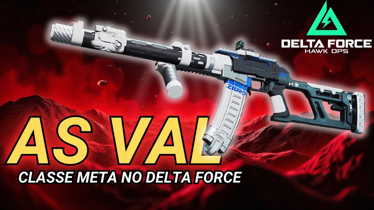 A *AS VAL* É MUITO FORTE NO DELTA FORCE! | DELTA FORCE - YouTube