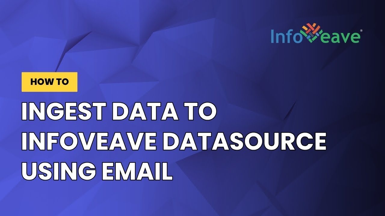 Data ingestion to datasource on Infoveave using email | Step-by-Step ...
