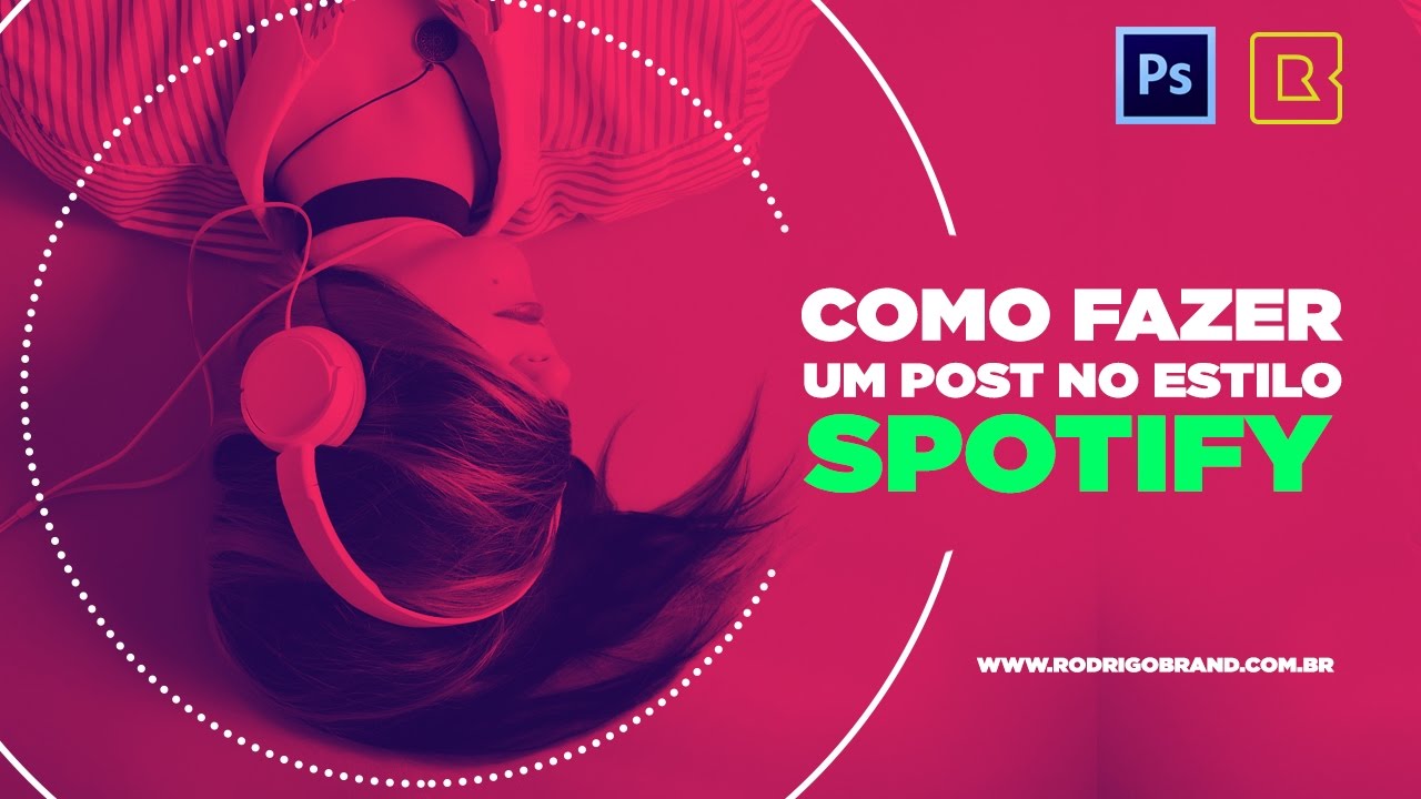 COMO FAZER UM POST NO ESTILO SPOTIFY - YouTube