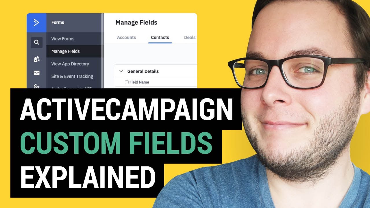 ActiveCampaign Tutorial: Custom Fields - YouTube