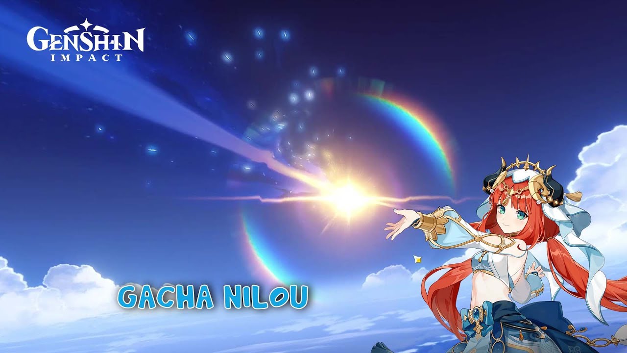 GACHA NILOU PATCH 3.6 | GENSHIN IMPACT - YouTube