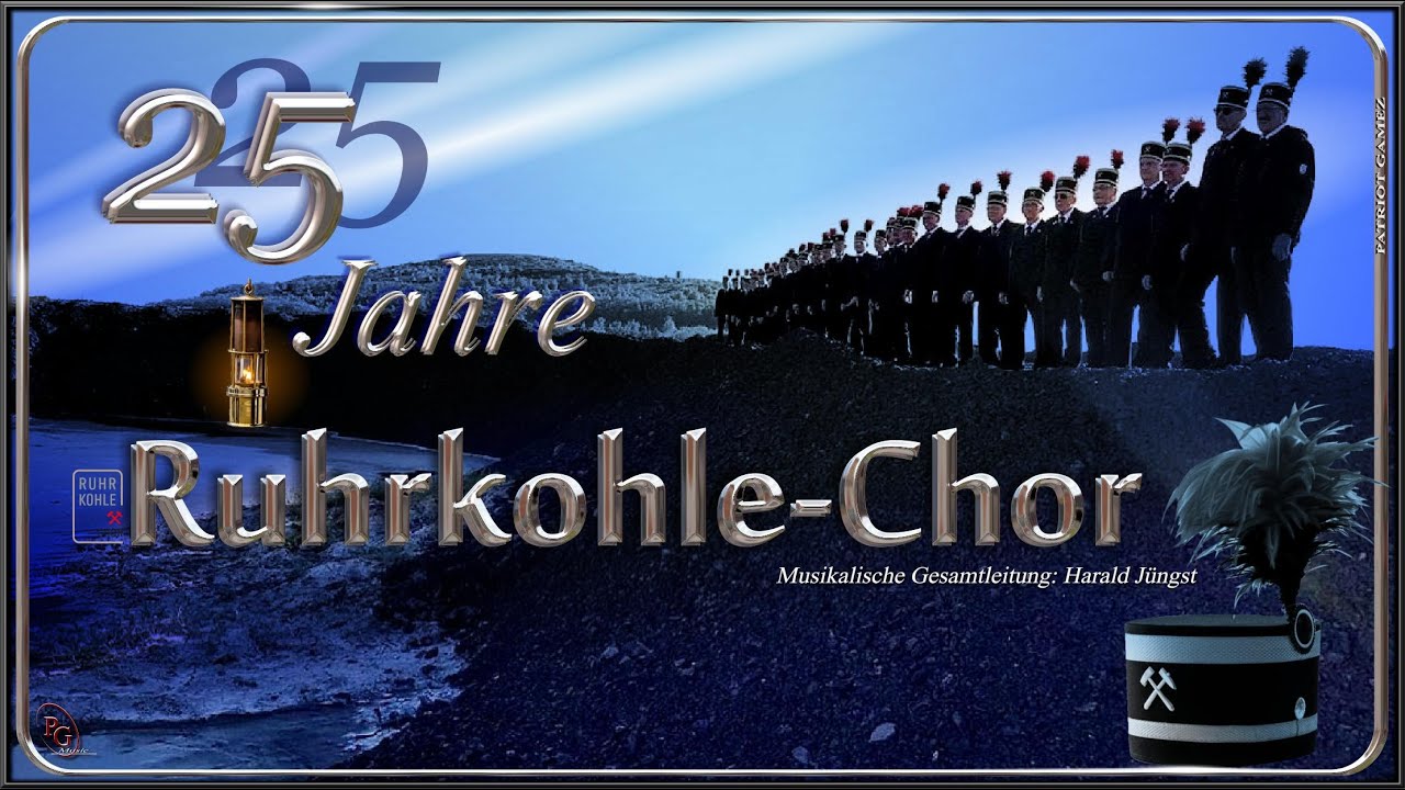 DER RUHRKOHLE-CHOR ~ Radetzky-Marsch - Johann Strauss / H. Schlüter ...