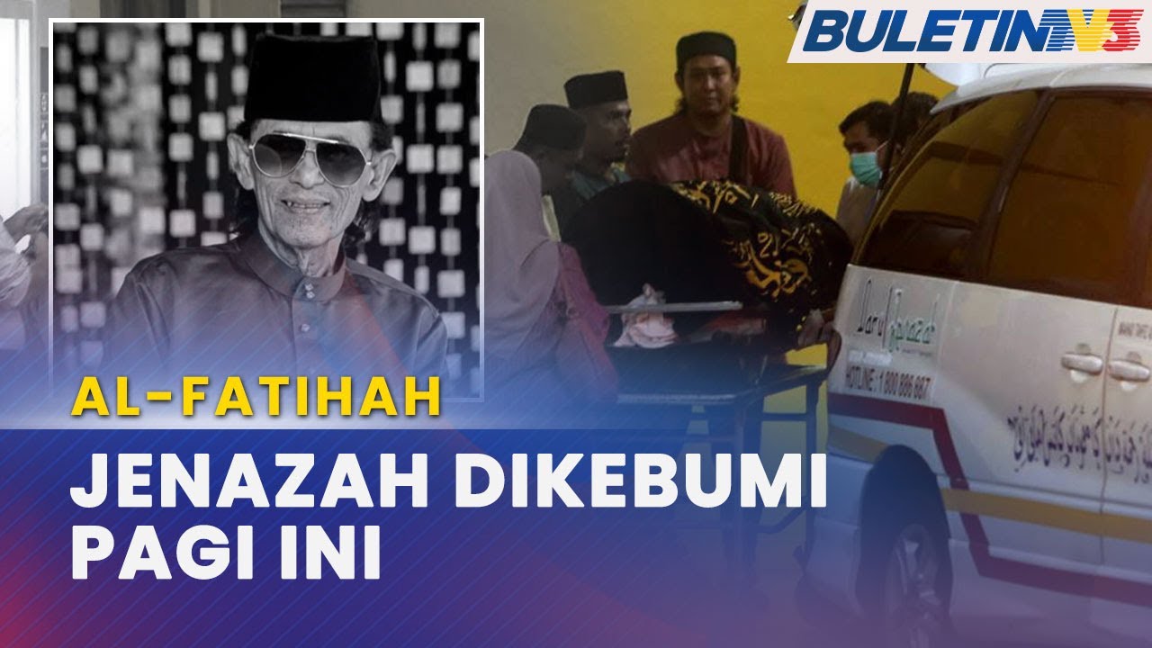 AL-FATIHAH | Jenazah Datuk Hail Amir Akan Dikebumi Di Ukay Perdana ...