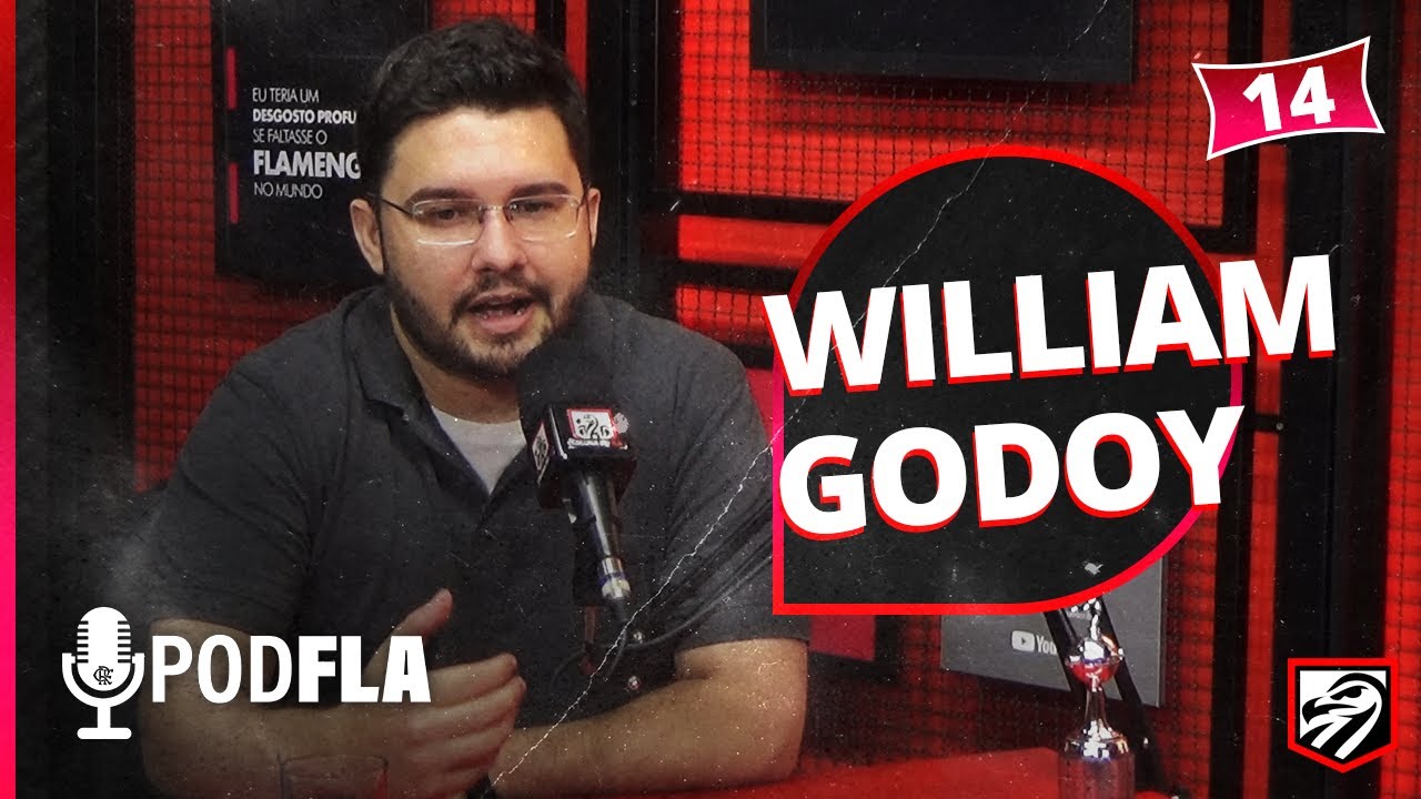 WILLIAM GODOY | PODFLA #14 - YouTube